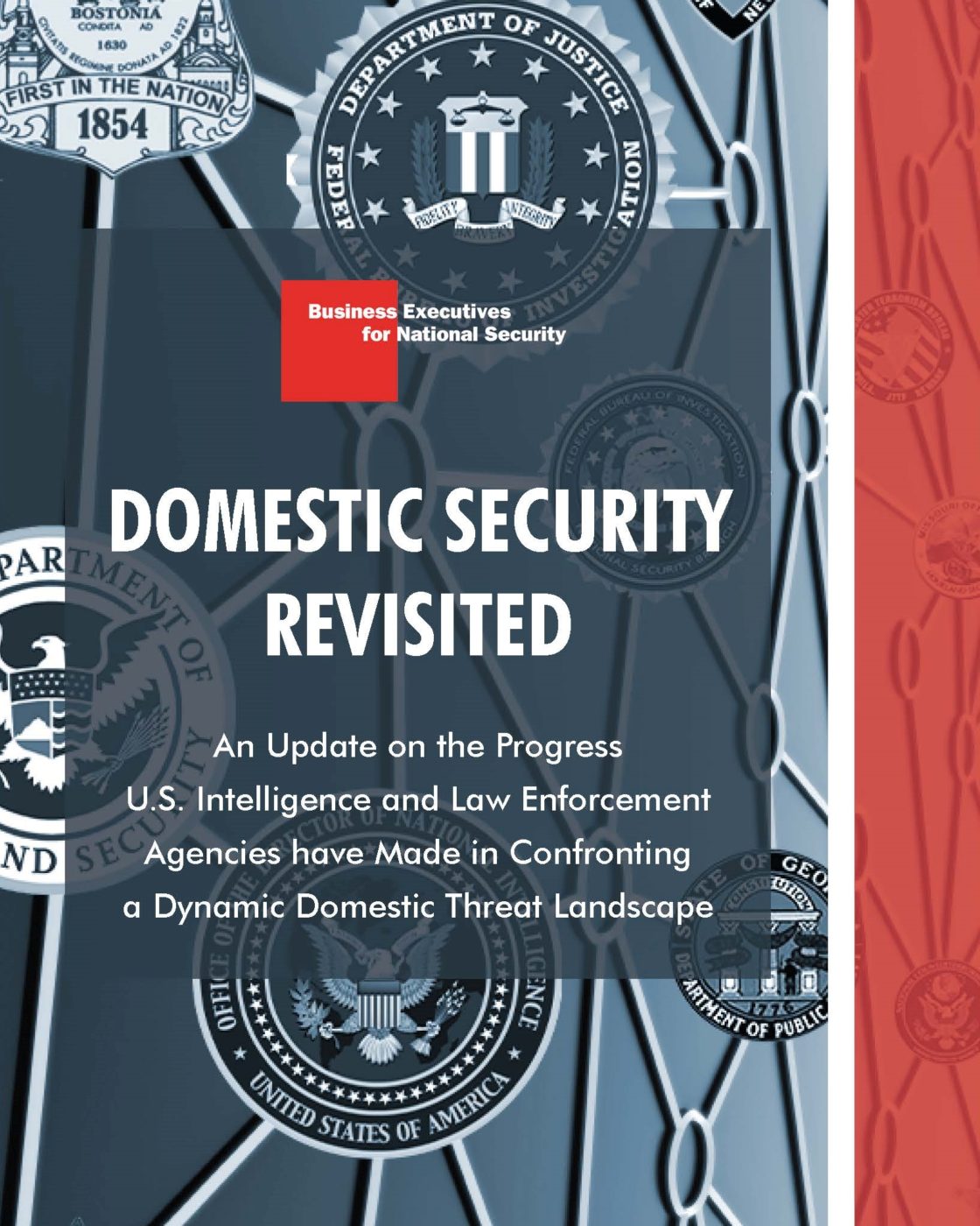 Domestic Security Revisited: Progress on Confronting a Dynamic Threat ...